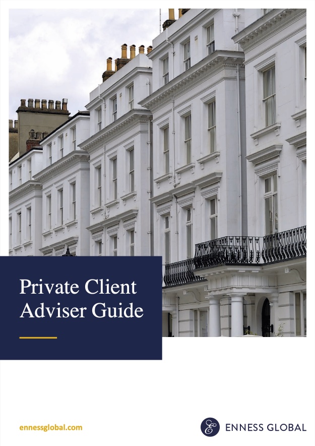 Private Client Adviser Guide - HNW Finance - Enness Global